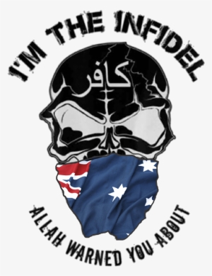 Im The Infidel Allah Warned You About Color Shirt Png - Infidel In ...