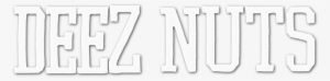 Deez Nuts Png Vector Stock - Deez Nuts Stay True - Free Transparent PNG ...