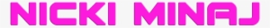 Nicki Minaj Image - Nicki Minaj Logo Png - Free Transparent PNG ...