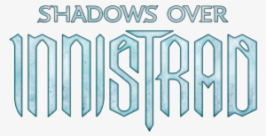 Shadows Over Innistrad - Magic Shadows Over Innistrad Logo - Free ...