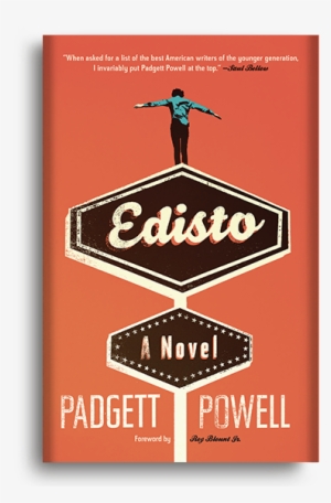 Edisto By Padgett Powell - Free Transparent PNG Download - PNGkey