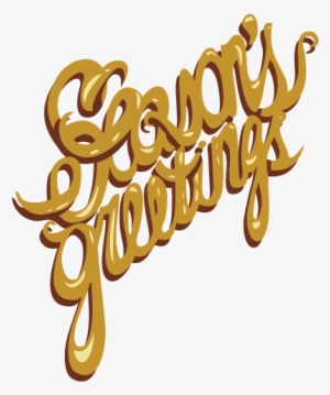 Custom Hand Lettering - Seasons Greetings Gold Png - Free Transparent ...