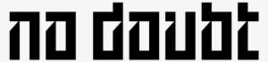 No Doubt Image - No Doubt Band Logo - Free Transparent PNG Download ...