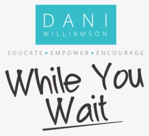 While You Wait Class - Calligraphy - Free Transparent PNG Download - PNGkey