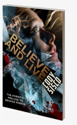 Believe And Live - Free Transparent PNG Download - PNGkey