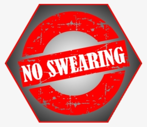 No Profanity - No Swearing Png - Free Transparent PNG Download - PNGkey
