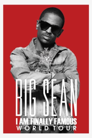 Big Sean Tour Poster - Big Sean - Free Transparent PNG Download - PNGkey