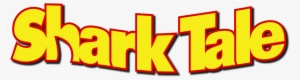 Shark Tale Movie Logo - Free Transparent PNG Download - PNGkey