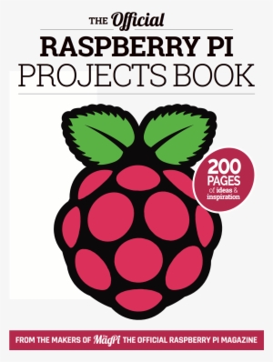 Official Raspberry Pi Projects Book - Free Transparent PNG Download - PNGkey