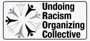 Undoing Racism Organizing Collective - Logo - Free Transparent PNG ...