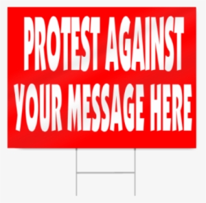 Political Rally Demonstration Sign - Poster - Free Transparent PNG ...