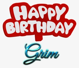 Grim Happy Birthday Name Logo - Happy Birthday Ward - Free Transparent ...