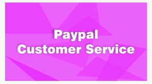 Paypal Customer Service Phone Number - Graphic Design - Free ...