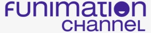 Funimation Channel Logo Transparent By Dledeviant-d9s8q8r - Logo ...