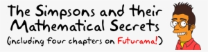 The Simpsons And Their Mathematical Secrets - Simpsons And Their ...