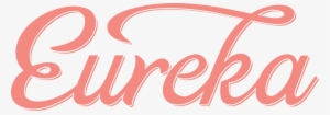Eureka Logo - Infant - Free Transparent PNG Download - PNGkey