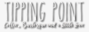 Tipping Point Text - Calligraphy - Free Transparent PNG Download - PNGkey