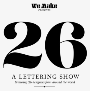 26 - 26 Lettering - Free Transparent PNG Download - PNGkey