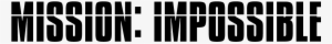 Mission - Impossible - Mission Impossible Schriftart - Free Transparent ...