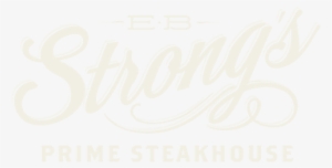 Eb Strong's Prime Steakhouse - E B Strong's - Free Transparent PNG ...