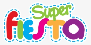 Super Fiesta Xalapa - Super Fiesta Png - Free Transparent PNG Download ...
