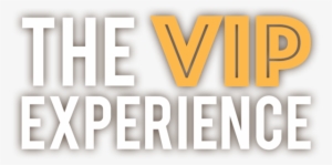 Vip Experience - Free Transparent PNG Download - PNGkey