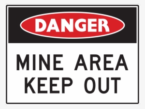 Mine Site Signs - Free Transparent PNG Download - PNGkey