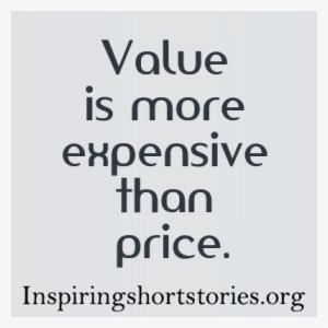 Inspiring Quotes, Value Quotes, Importance Quotes, - Short And Good ...