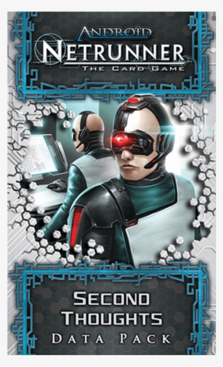 Android - Netrunner - Second Thoughts - Android Netrunner Lcg: Second Thoughts Data Pack - Free ...