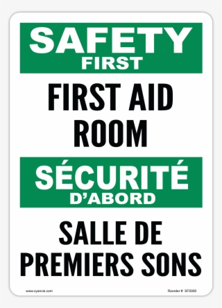 Safety Sign - Bilingual - Safety First - First Aid - Cpr Certified ...