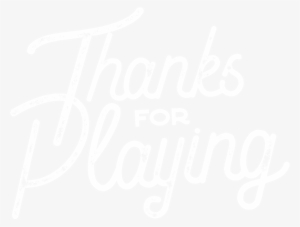 Thanks - Thanks For Playing Pixel - Free Transparent PNG Download - PNGkey
