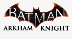 Batman Arkham Knight Premium Edition Logo Png - Free Transparent PNG ...